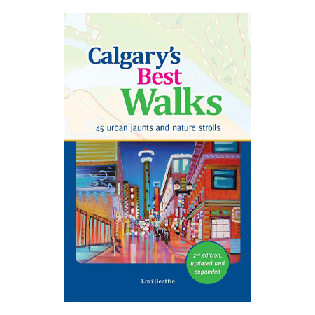 Calgary's Best Walks – The Cookbook Co. Cooks