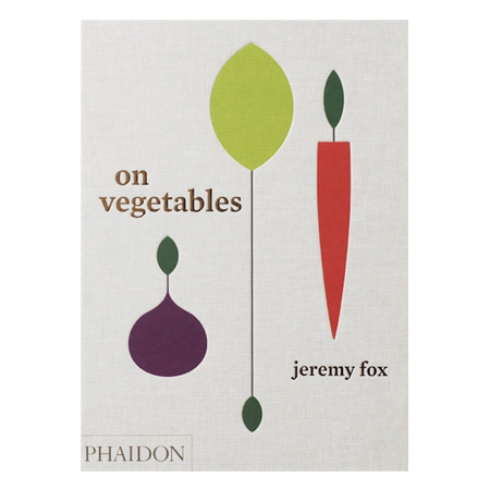 On Vegetables: Modern Recipes for the Home Kitchen – The Cookbook Co. Cooks